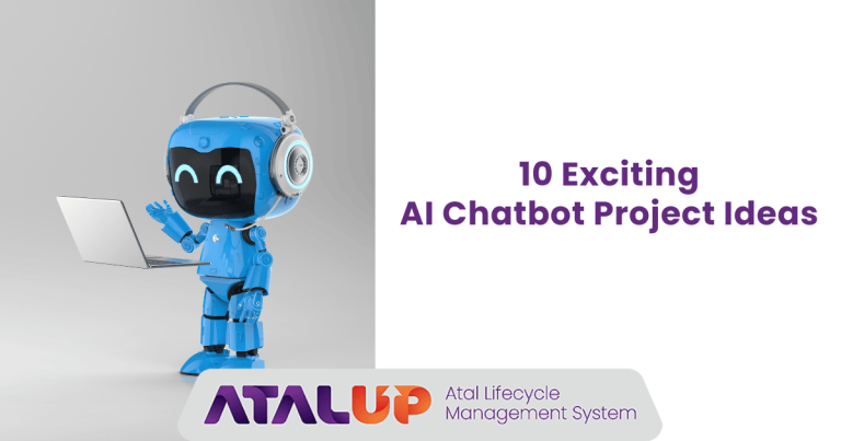 AI Chatbot Project Ideas- 10 Exciting Project Ideas